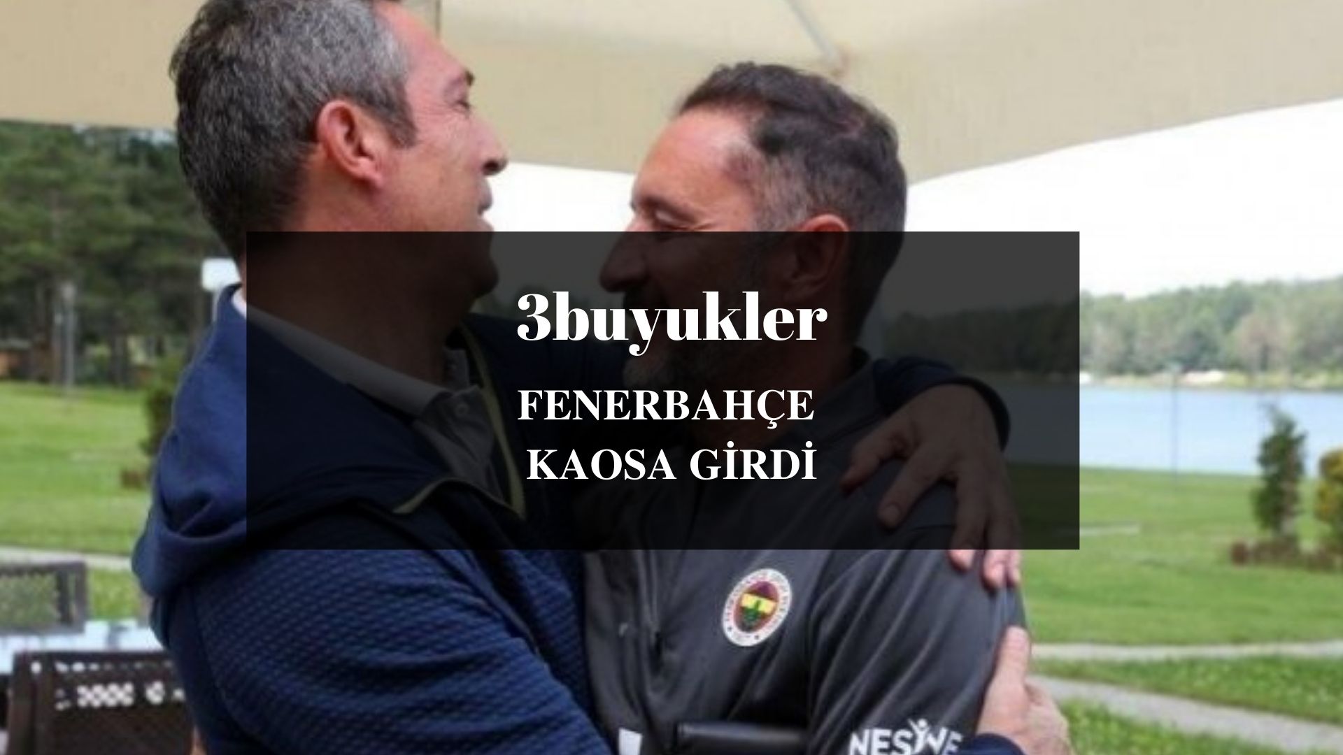 FENERBAHÇE KAOSA GİRDİ - Üç Büyükler